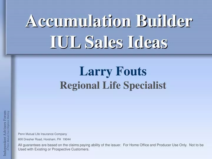 PPT - Accumulation Builder IUL Sales Ideas PowerPoint Presentation ...