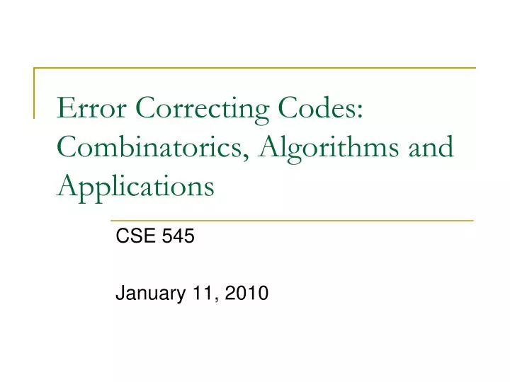 Ppt Error Correcting Codes Combinatorics Algorithms And Applications Powerpoint Presentation 7448