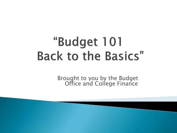 PPT - “Budget 101 Back to the Basics” PowerPoint Presentation, free ...