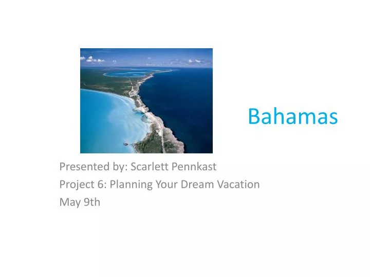 PPT - Bahamas PowerPoint Presentation, free download - ID:3053204