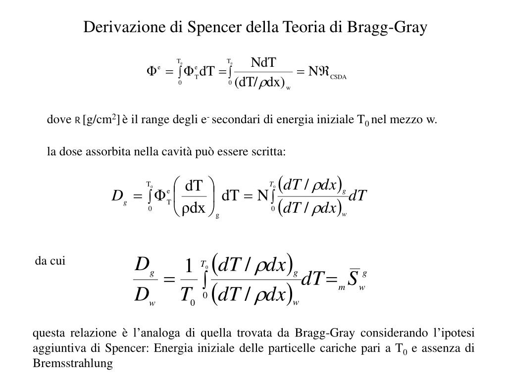 PPT - Derivazione di Spencer della Teoria di Bragg-Gray PowerPoint ...