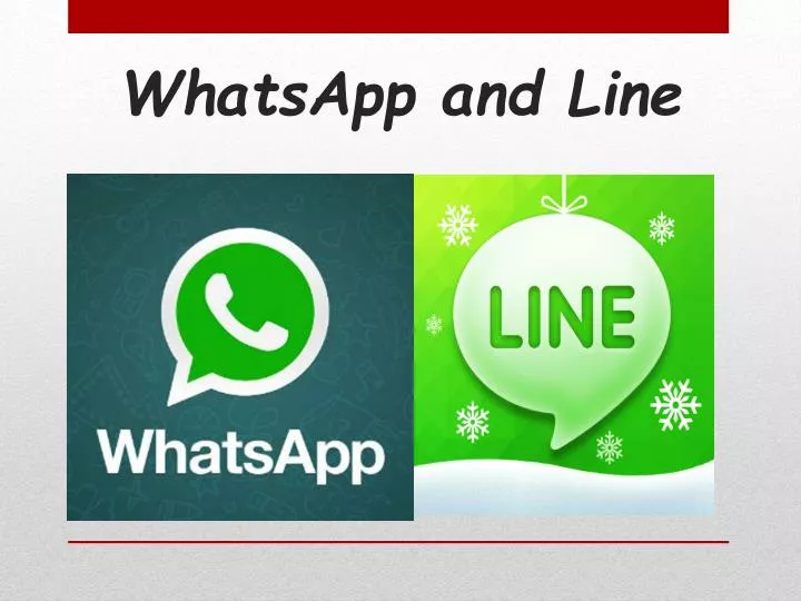 PPT - WhatsApp and Line PowerPoint Presentation, free download - ID:3053423