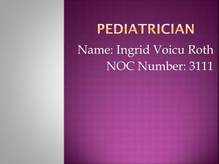 PPT - Pediatrician PowerPoint Presentation, free download - ID:3053577