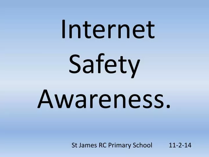 PPT - Internet Safety Awareness. PowerPoint Presentation, free download ...