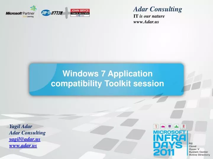 PPT - Windows 7 Application compatibility Toolkit session PowerPoint ...