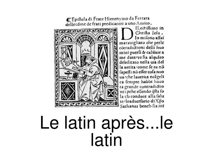 PPT - Le latin après...le latin PowerPoint Presentation, free download ...