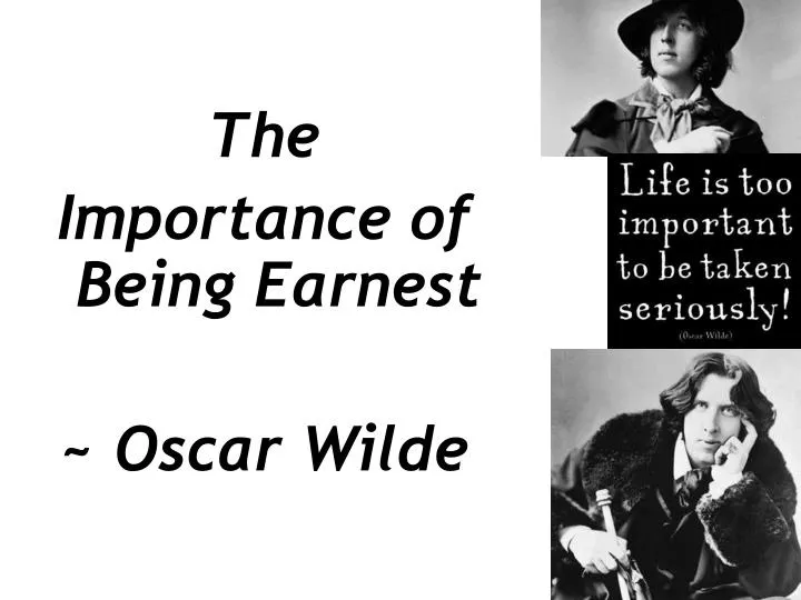 PPT - The Importance of Being Earnest ~ Oscar Wilde PowerPoint ...