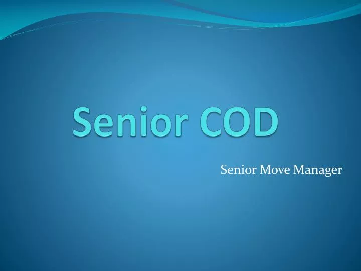 PPT - Senior COD PowerPoint Presentation, free download - ID:3055652