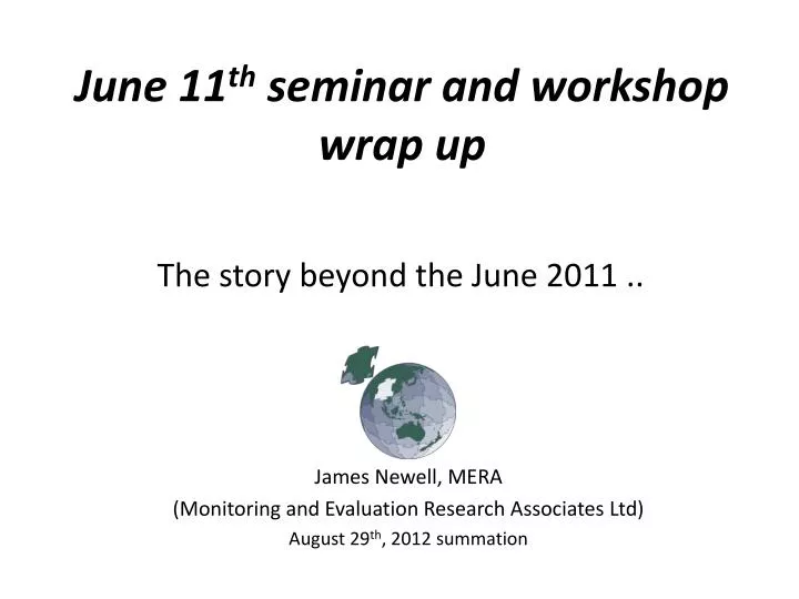 PPT - June 11 th seminar and workshop wrap up PowerPoint Presentation ...