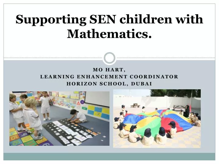 PPT - Supporting SEN children with Mathematics. PowerPoint Presentation ...