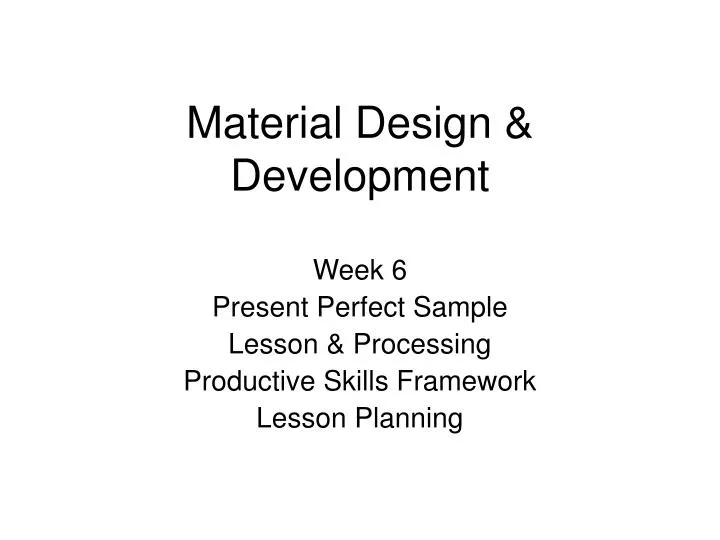 PPT - Material Design & Development PowerPoint Presentation, free ...