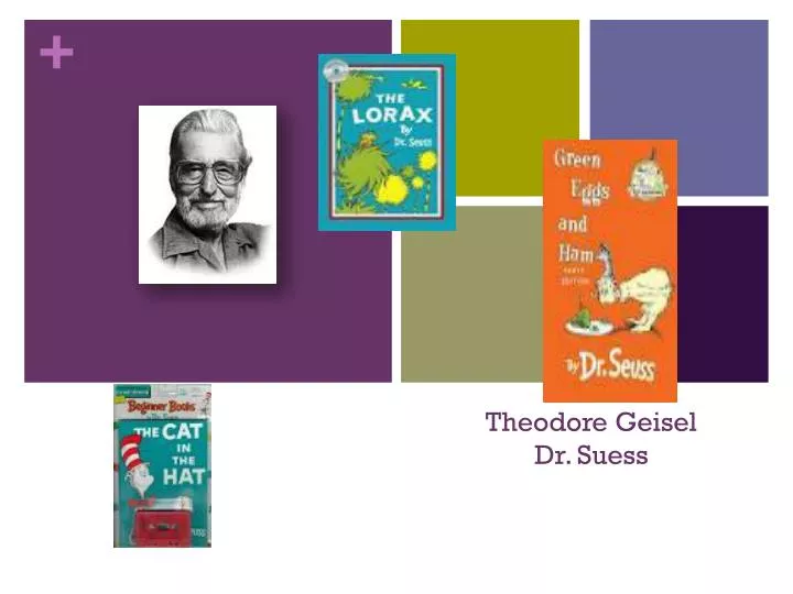 PPT - Theodore Geisel Dr. Suess PowerPoint Presentation, free download ...