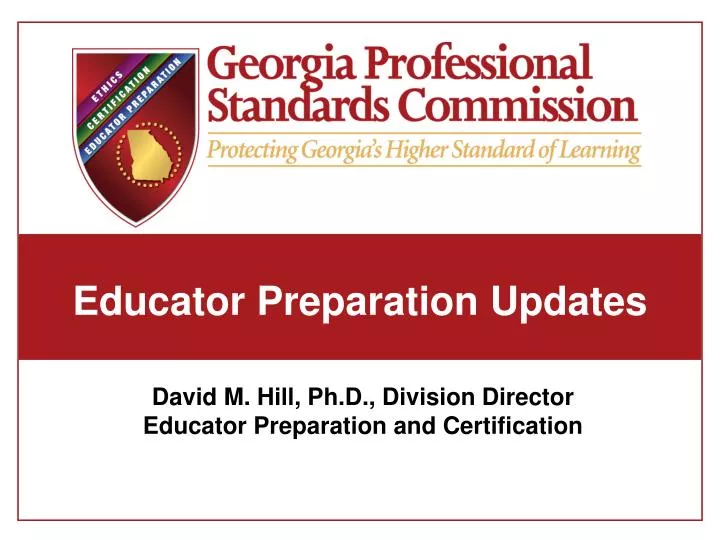 PPT - Educator Preparation Updates PowerPoint Presentation, free ...