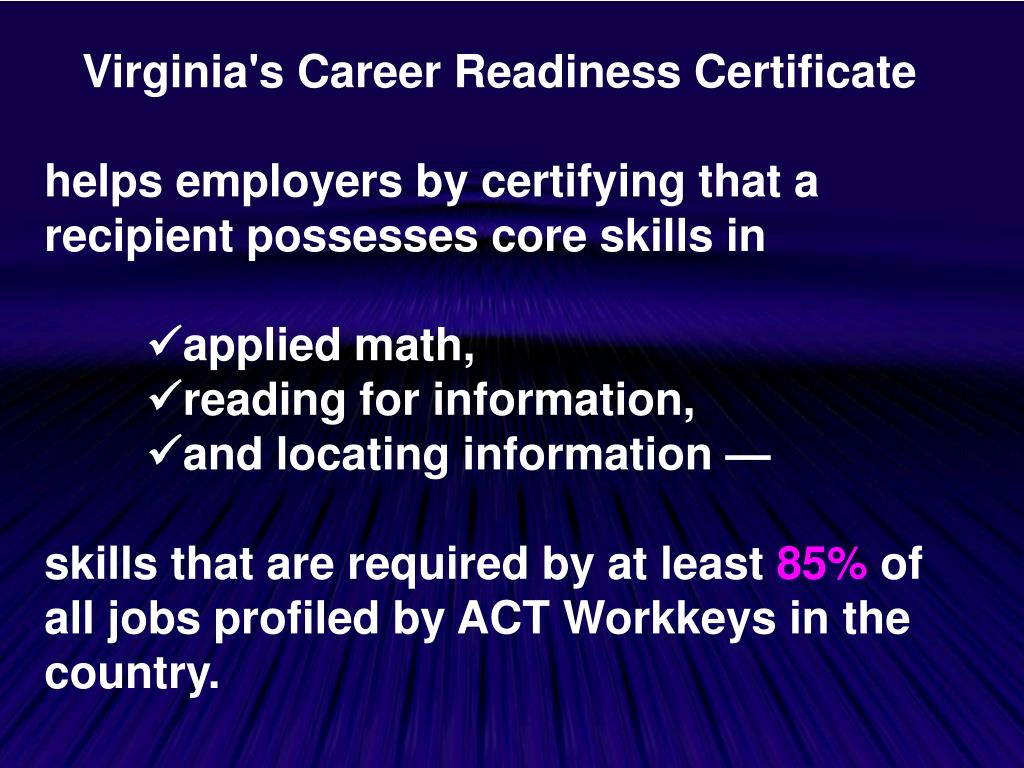 PPT - Virginia's Career Readiness Certificate Virginia's Career ...