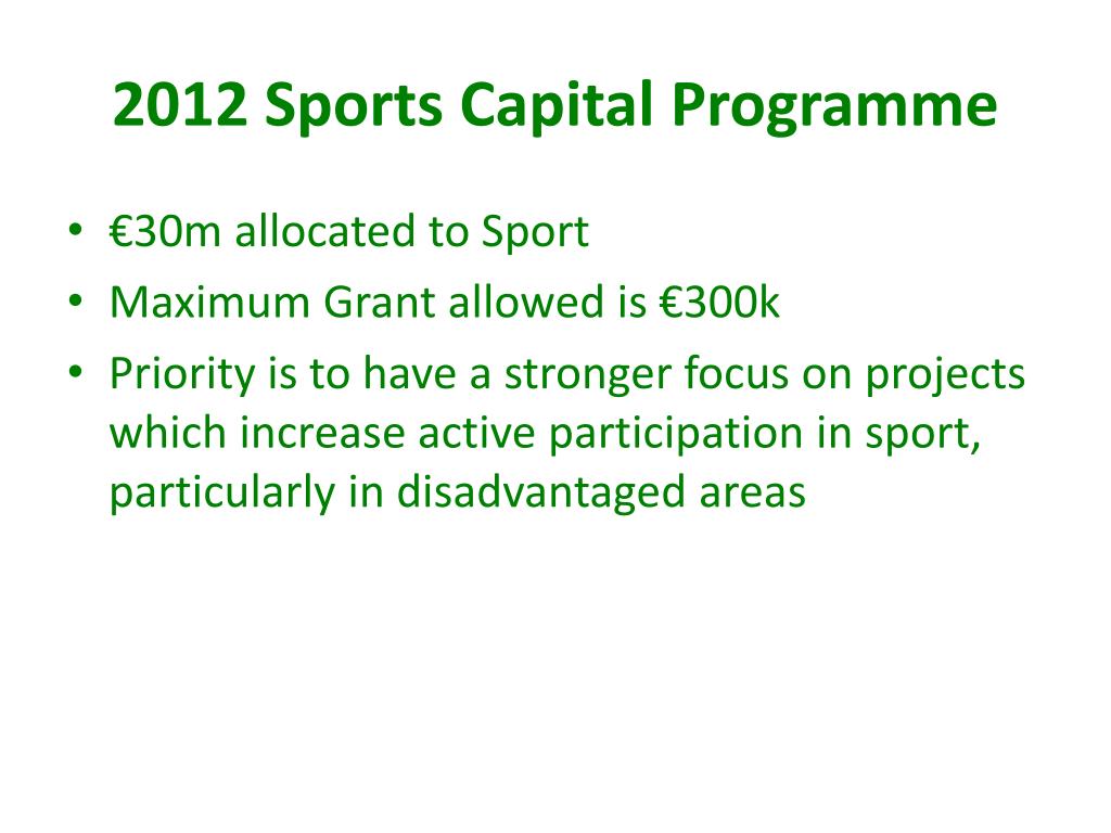 PPT - Guide to the 2012 Sports Capital Programme for Clubs ...