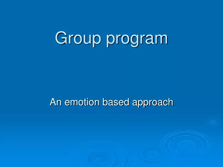 PPT - Group program PowerPoint Presentation, free download - ID:3058165