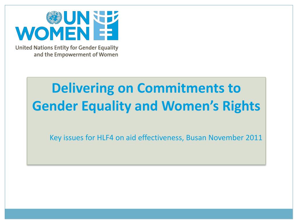 PPT - Delivering on Commitments to Gender Equality and Women’s Rights PowerPoint Presentation ...