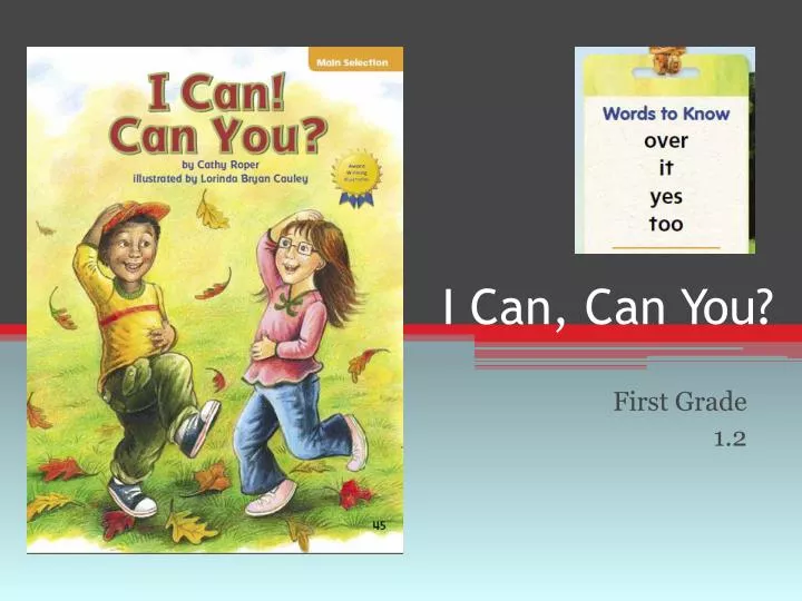 PPT - I Can, Can You? PowerPoint Presentation, free download - ID:3058756