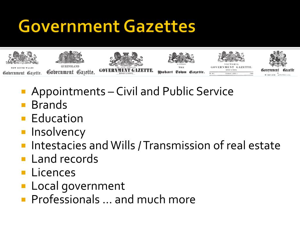 PPT - Unlocking Government Gazettes: A Rich Historical Resource ...