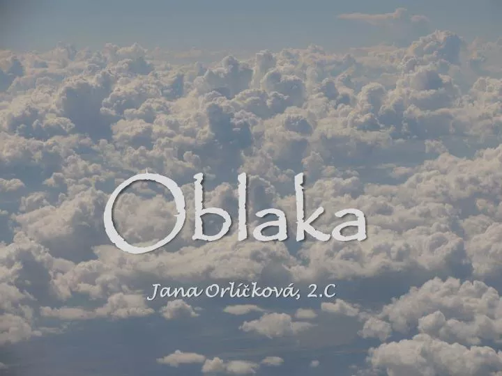 PPT - Oblaka PowerPoint Presentation, free download - ID:3059450