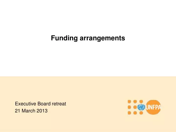 PPT - Funding arrangements PowerPoint Presentation, free download - ID ...