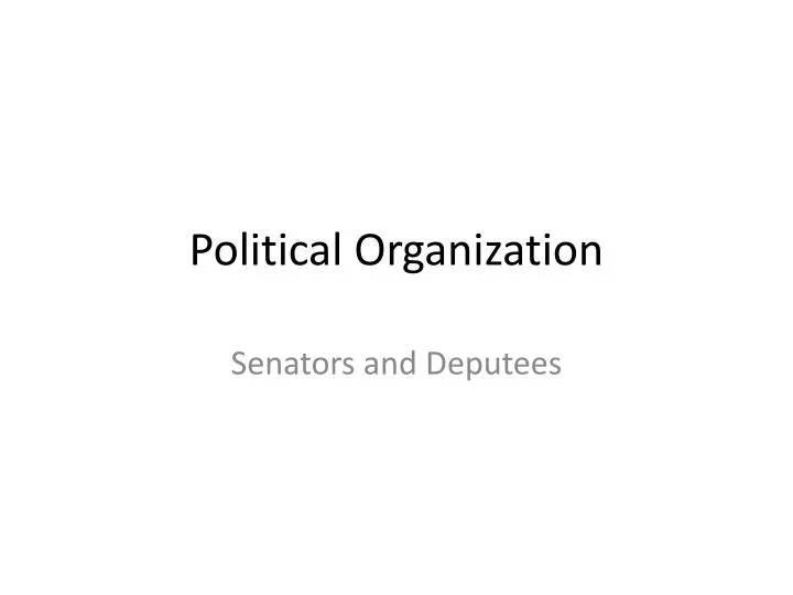 PPT - Political Organization PowerPoint Presentation, free download ...