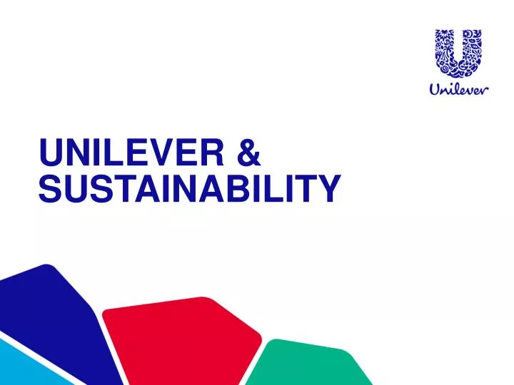 PPT - Unilever & sustainability PowerPoint Presentation, free download ...