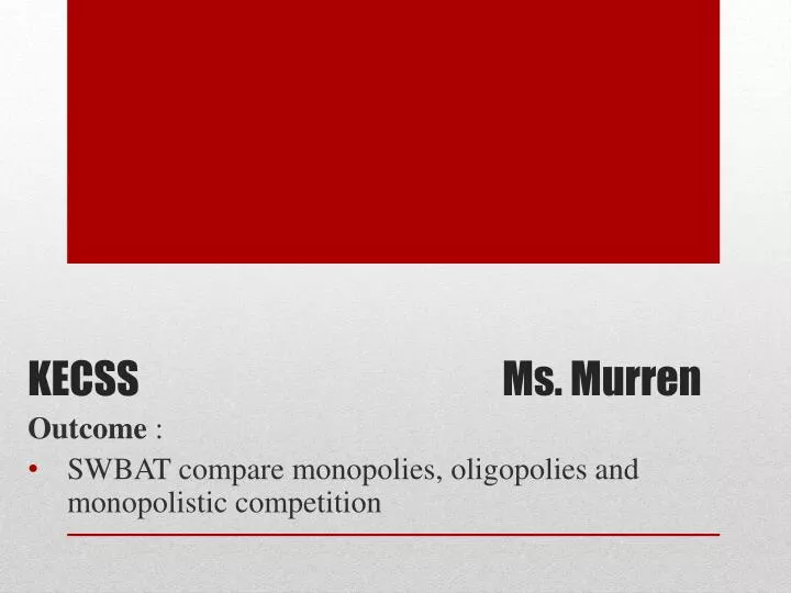 PPT - KECSS Ms. Murren PowerPoint Presentation, free download - ID:3061075