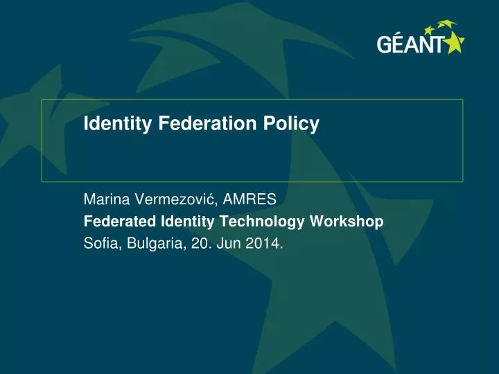PPT - Identity Federation Policy PowerPoint Presentation, free download ...