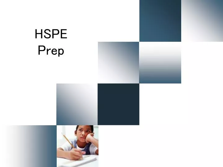 PPT - HSPE Prep PowerPoint Presentation, free download - ID:3061904