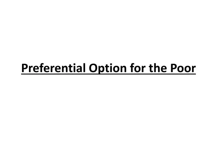 PPT - Preferential Option for the Poor PowerPoint Presentation, free ...