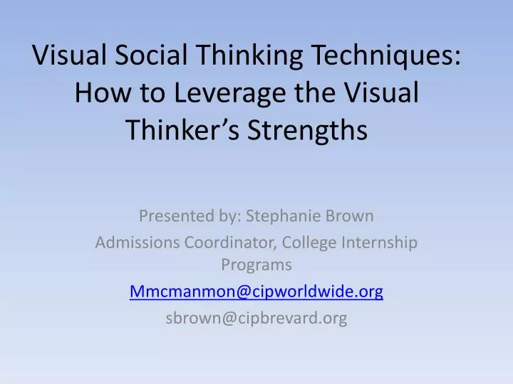 PPT - Visual Social Thinking Techniques: How to Leverage the Visual ...