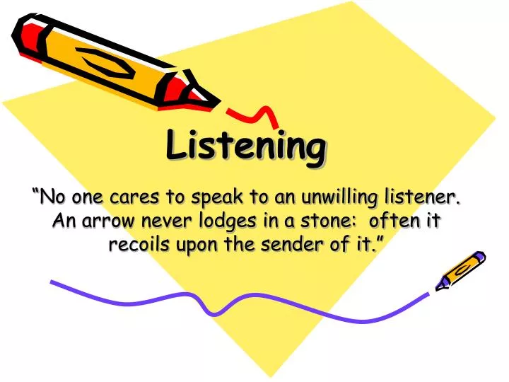 PPT - Listening PowerPoint Presentation, free download - ID:3063632