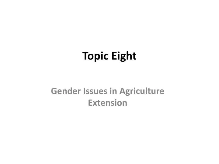 PPT - Topic Eight PowerPoint Presentation, free download - ID:3063691