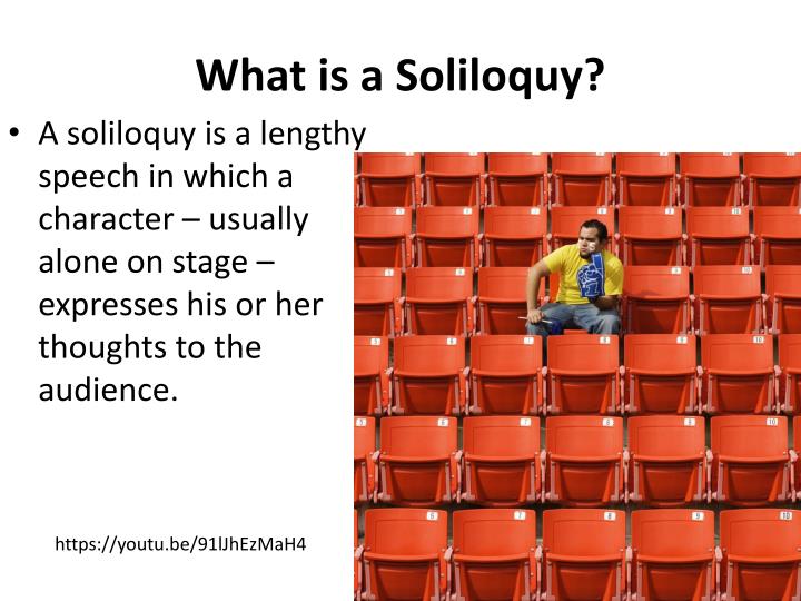 PPT - Soliloquy, Aside, and Monologue PowerPoint Presentation - ID:3063784