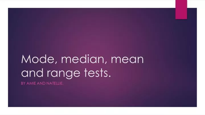 PPT - Mode, median, mean and range tests. PowerPoint Presentation, free ...