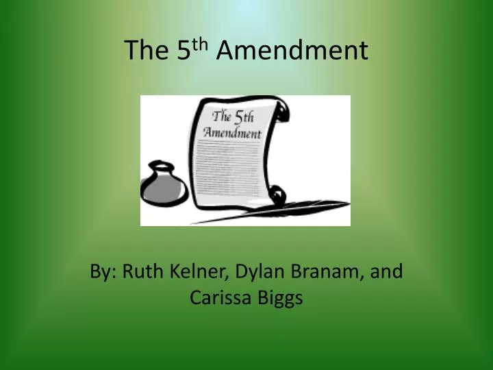 PPT - The 5 th Amendment PowerPoint Presentation, free download - ID ...