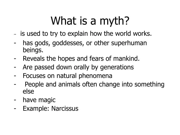 PPT - What is a myth? PowerPoint Presentation, free download - ID:3064494
