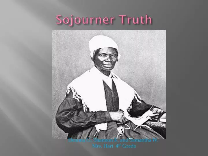 PPT - Sojourner Truth PowerPoint Presentation, free download - ID:3064773