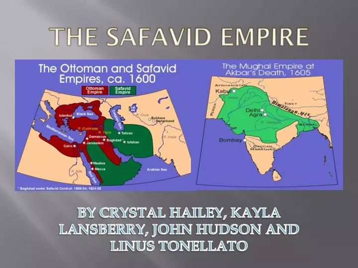 PPT - THE SAFAVID EMPIRE PowerPoint Presentation, free download - ID ...