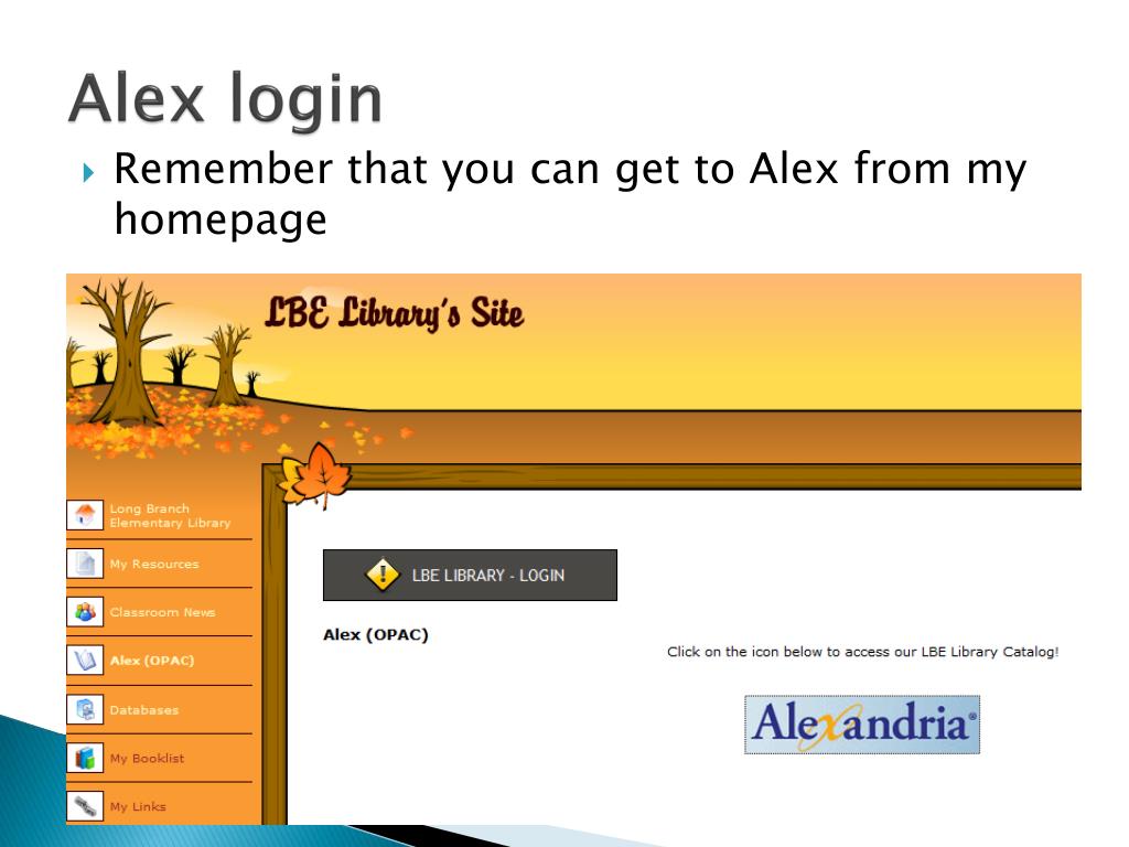 PPT - Alex login, renew a book, place a hold PowerPoint Presentation ...