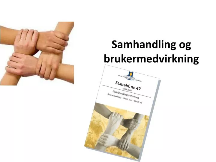 PPT - Samhandling og brukermedvirkning PowerPoint Presentation, free ...