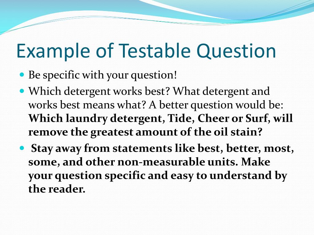 What Is A Example Of A Testable Question Slidesharetrick