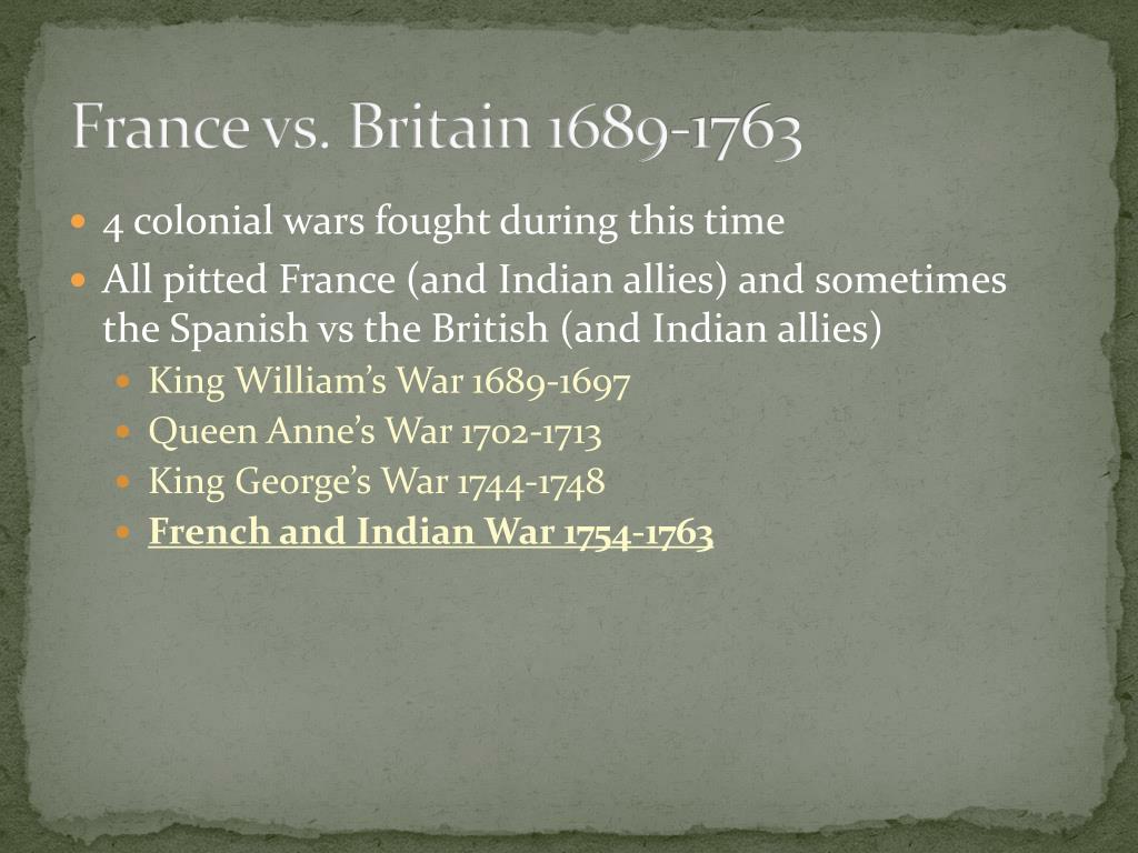 PPT - France vs Britain and the lead-up to the American Revolution ...