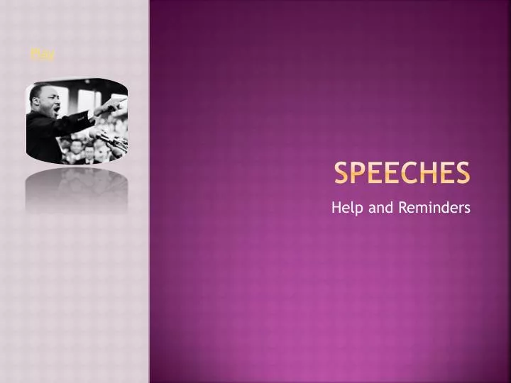 PPT - Speeches PowerPoint Presentation, free download - ID:3066320