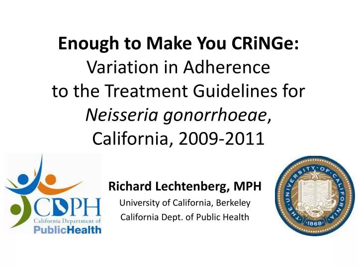 PPT - Richard Lechtenberg, MPH University of California, Berkeley ...