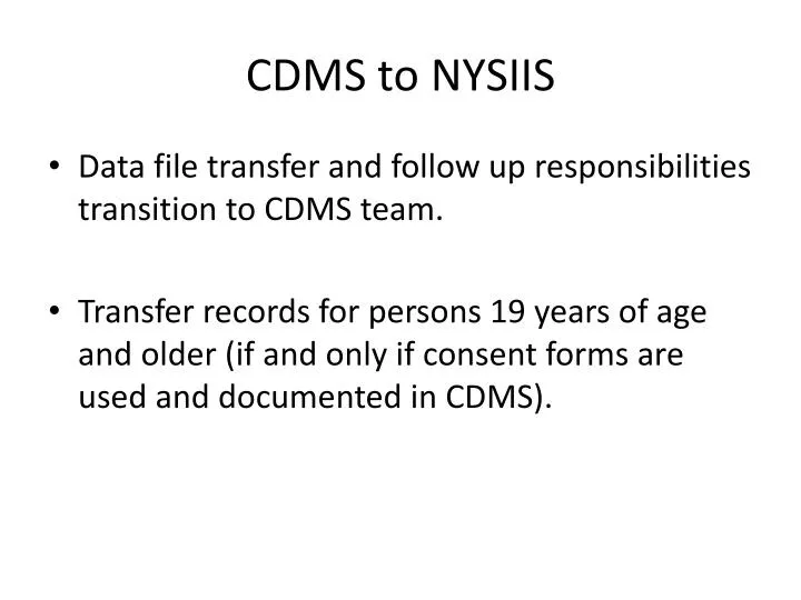 PPT - CDMS to NYSIIS PowerPoint Presentation, free download - ID:3066775