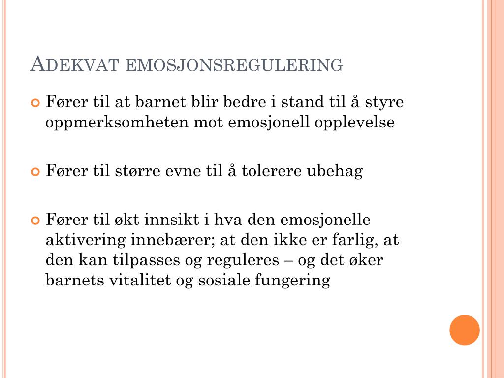 PPT - Reguleringsvansker – hvordan regulere inntrykk og uttrykk ...