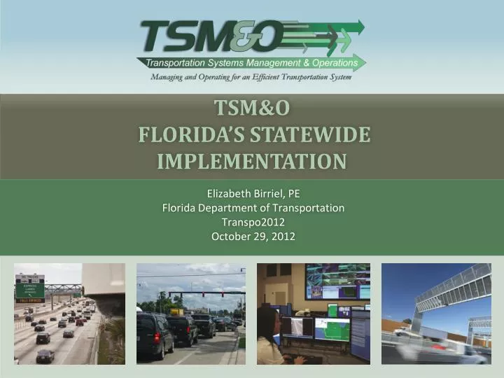 PPT - TSM&O Florida’s Statewide Implementation PowerPoint Presentation ...