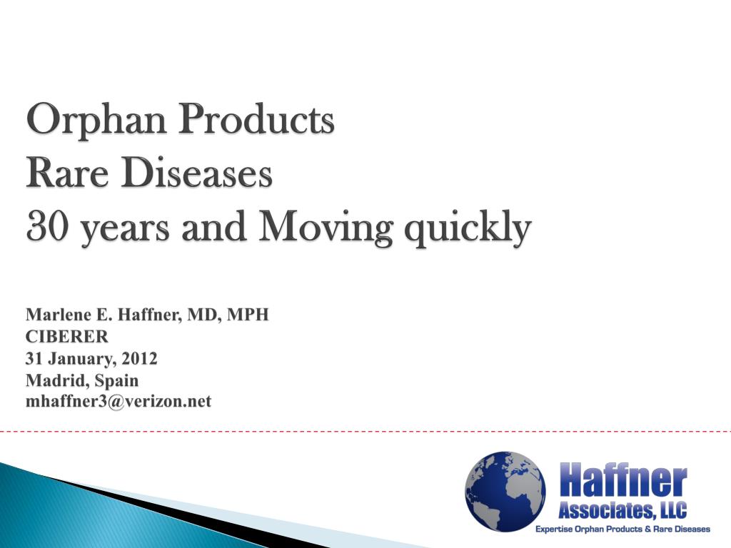 PPT - Orphan Products – What are they What is a rare disease PowerPoint ...